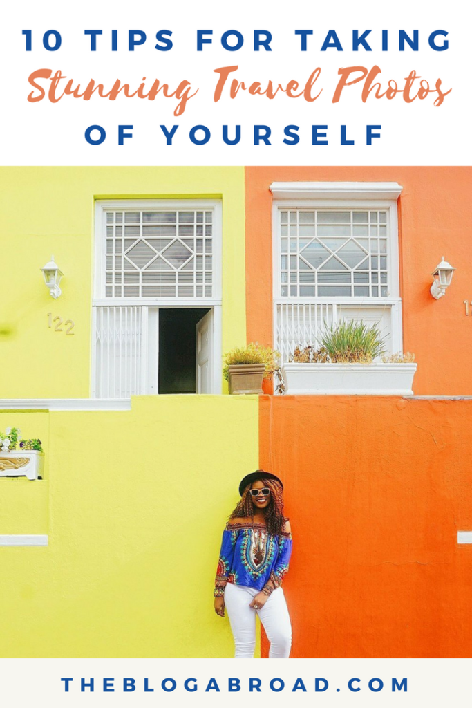 10 Tips For Taking Stunning Travel Photos of Yourself - The Blog Abroad